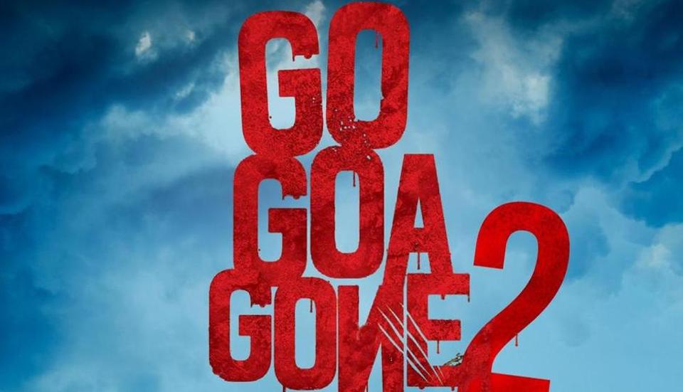 Go Goa Gone 2 confirmed: ‘We are thrilled to bring the characters back ...