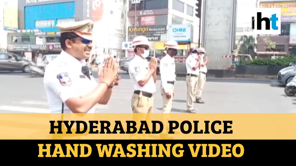 After Kerala, Hyderabad police’s video to encourage hand washing goes ...
