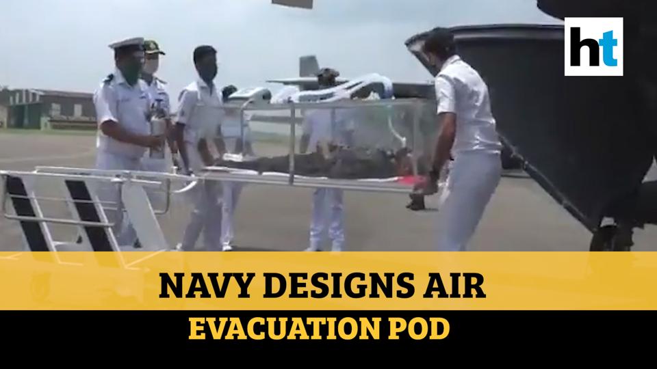 Watch: Indian Navy develops air evacuation pod to airlift COVID-19 ...