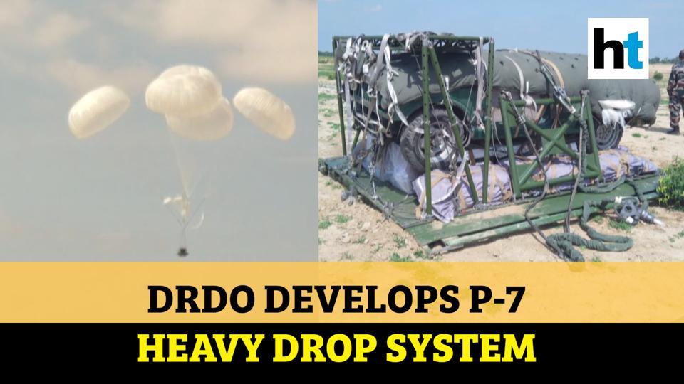 Watch: DRDO develops P-7 Heavy Drop System for para drop of military ...