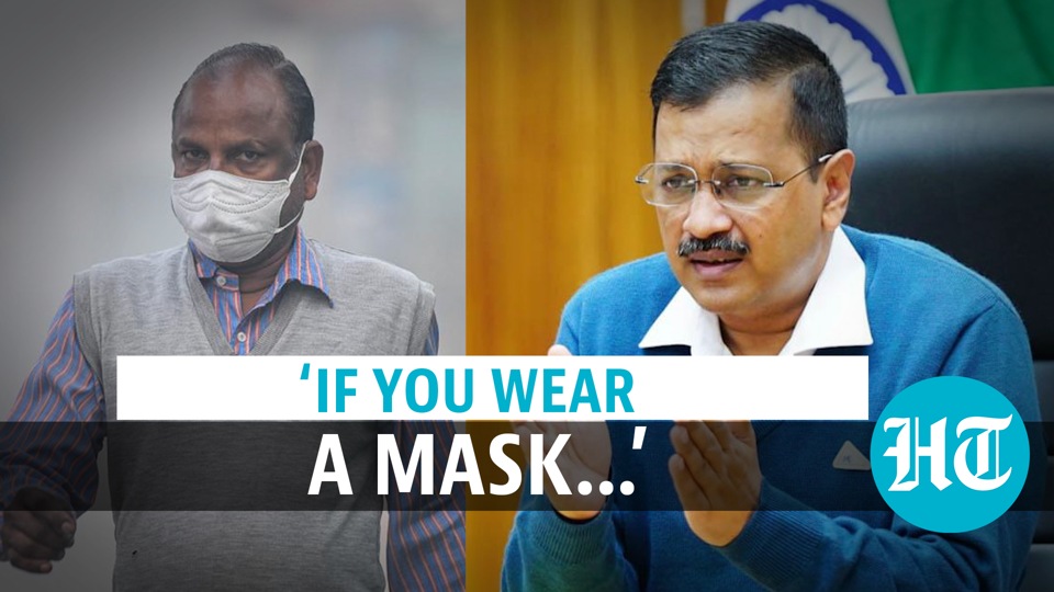‘Rs, 2000 fine for not wearing masks in Delhi: CM Arvind Kejriwal ...