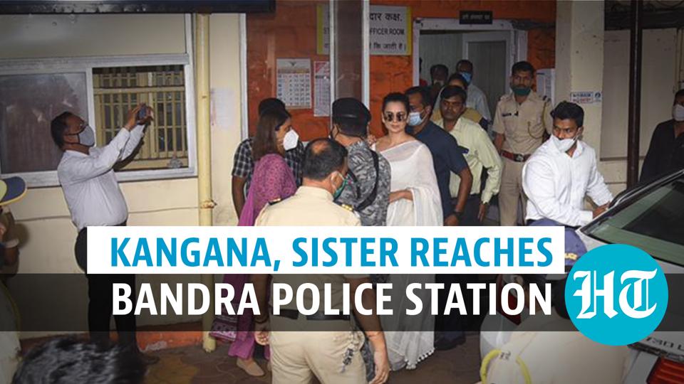 Kangana Ranaut, Rangoli reach Bandra police station to record ...