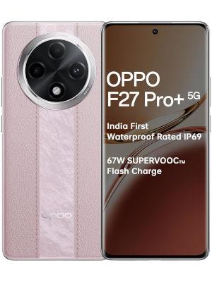 OPPO F27 Pro Plus - Price in India (May 2026), Full Specs, Comparison ...
