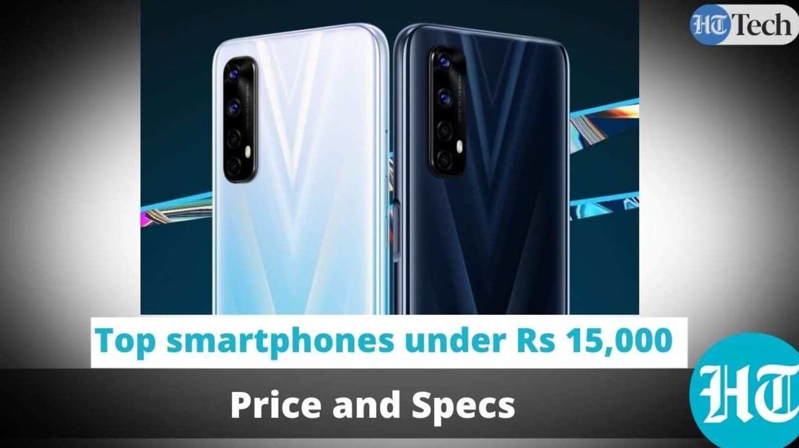 Top smartphones under ₹15,000: Price & Specs | HT Tech