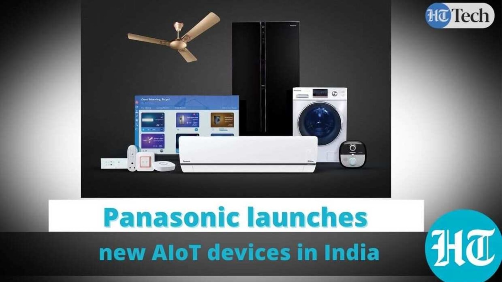 Panasonic launches new AIoT devices in India | HT Tech