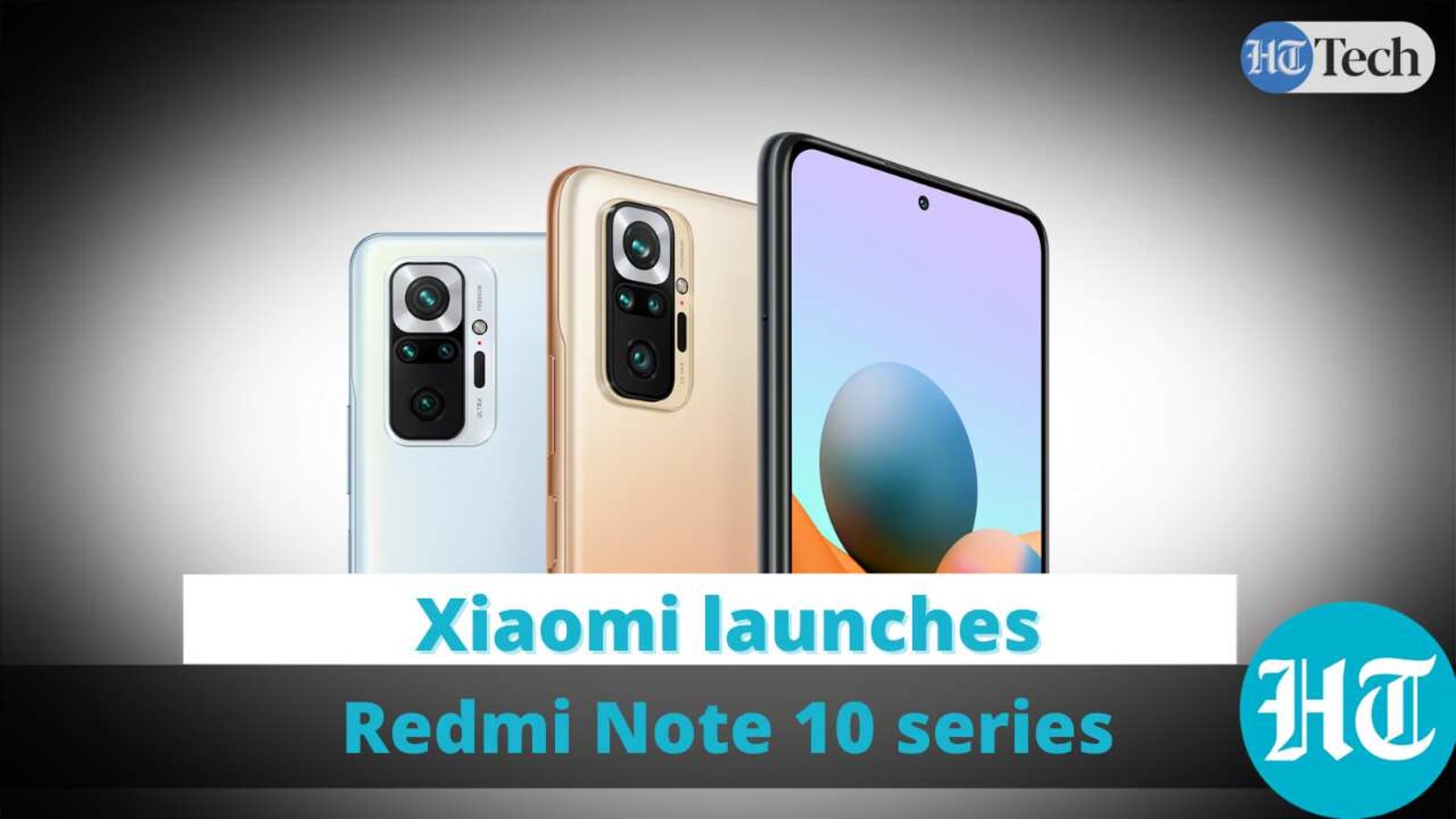 Xiaomi Redmi Note 10 series launched in India | HT Tech
