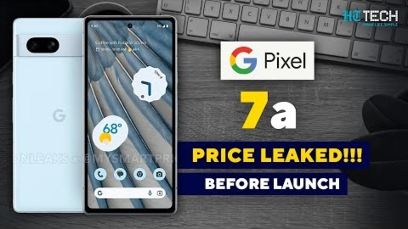 Google Pixel 7A leaks roundup: Know the expected price, features, and specifications | Videos
