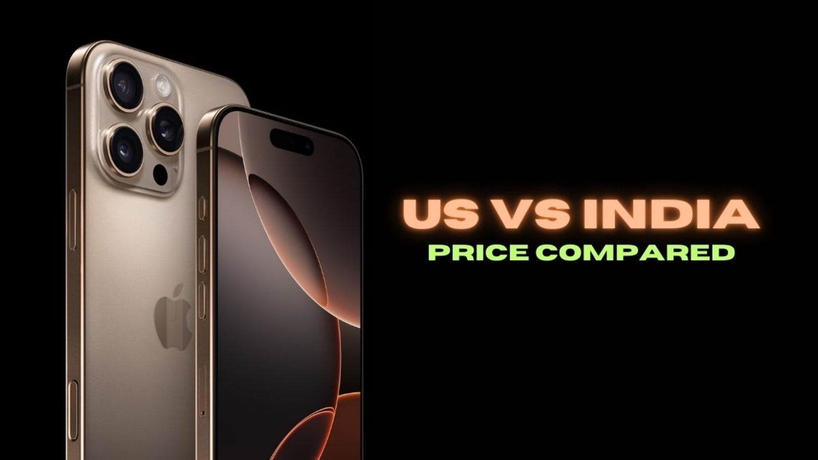 iPhone 16 Pro price comparison: India vs US – Does importing still save ...